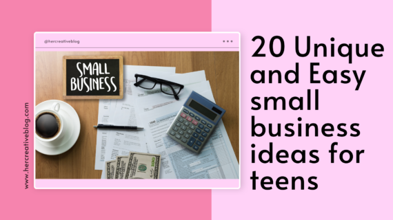 20 Small business ideas for teens - Her Creative Blog